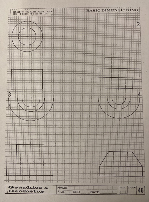 Solved + DIMENSION THE PARTS BELOW. EACH BASIC DIMENSIONING | Chegg.com