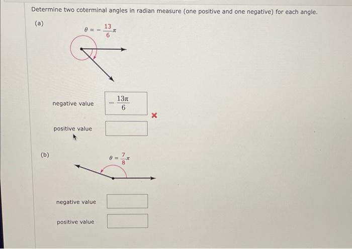 Solved Determine two coterminal angles in radian measure | Chegg.com