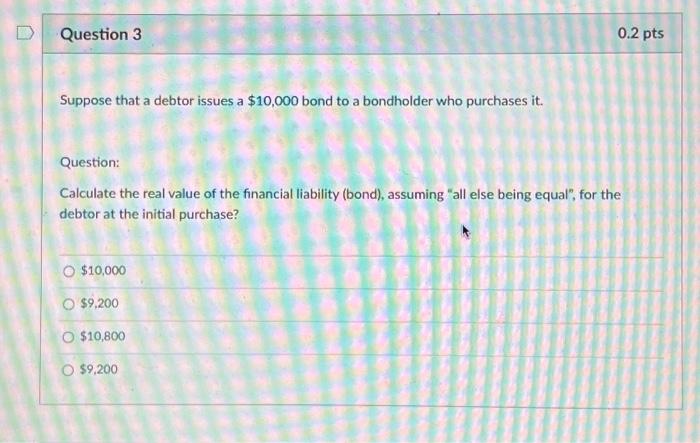 Solved Suppose that a debtor issues a $10,000 bond to a | Chegg.com