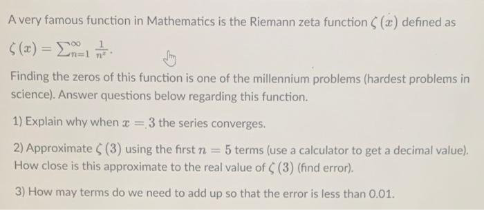 Solved A very famous function in Mathematics is the Riemann | Chegg.com