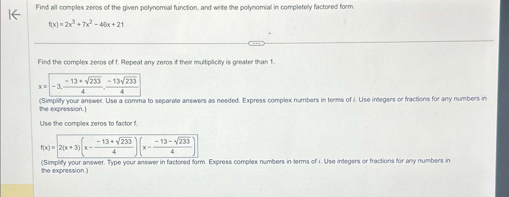 Solved Find all complex zeros of the given polynomial | Chegg.com