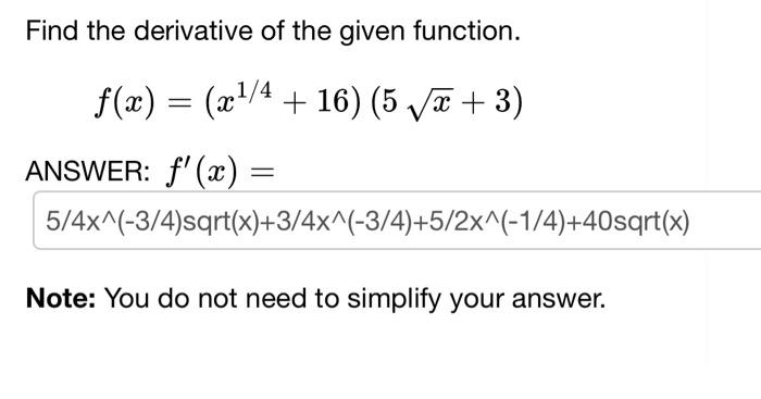 Solved Find the derivative of the given function. | Chegg.com