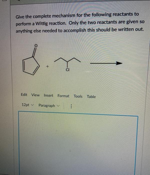 Solved Question 19 6 Give the full mechanism of ethyl | Chegg.com