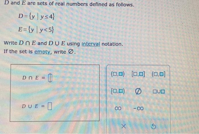Solved D and E are sets of real numbers defined as follows. | Chegg.com