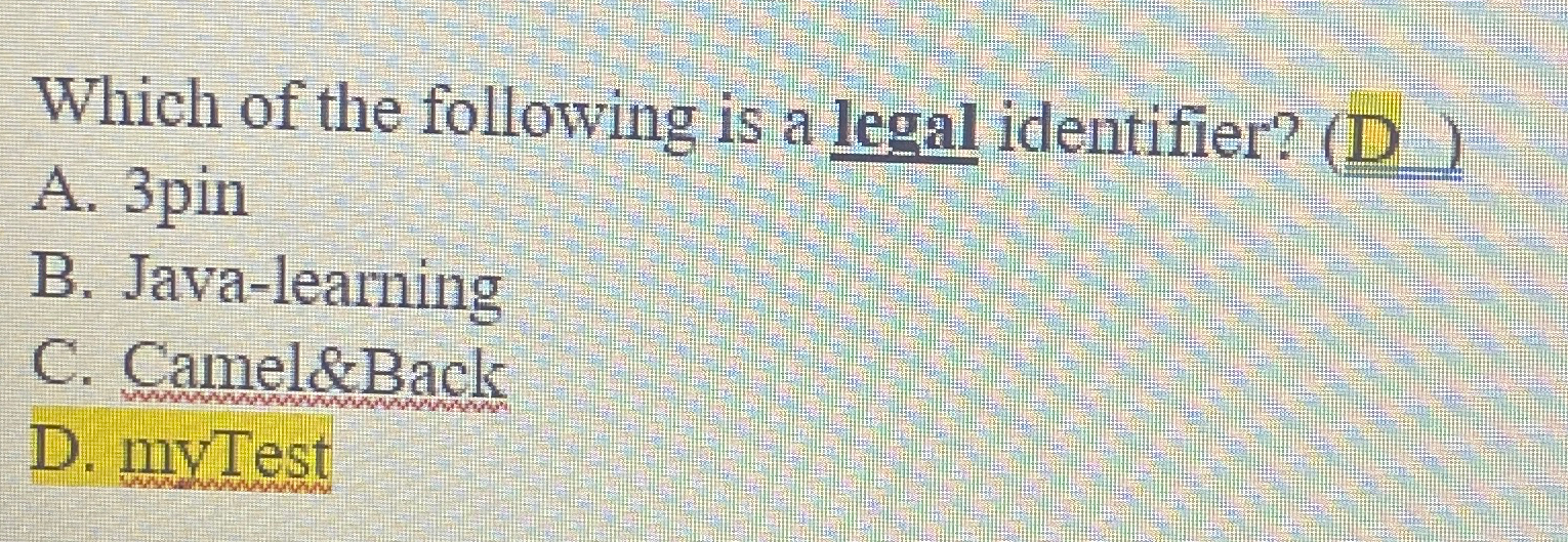 Solved Which of the following is a legal identifier? | Chegg.com