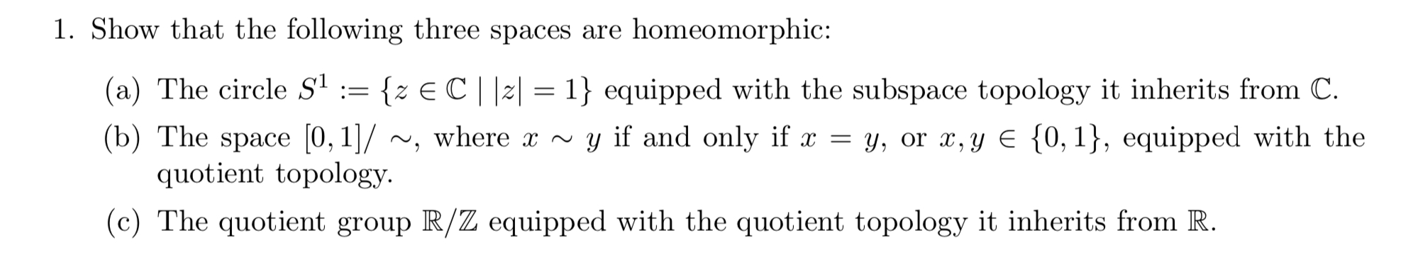 Solved Show that the following three spaces are | Chegg.com