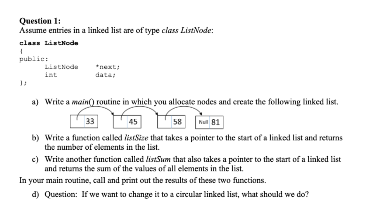 Question 1 Assume Entries In A Linked List Are Of