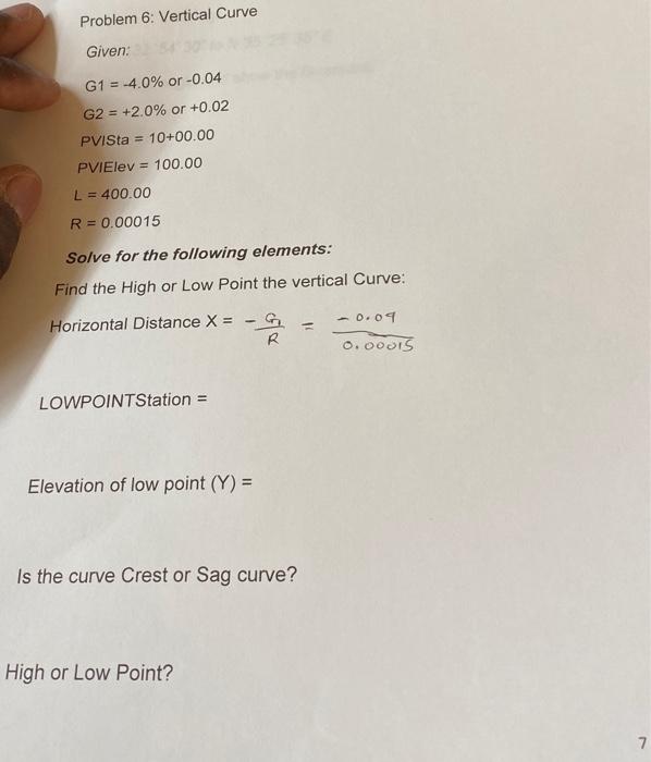 Solved Problem 6: Vertical Curve Given: G1=−4.0% or | Chegg.com