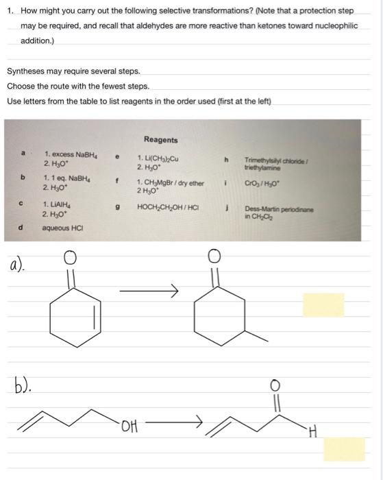 Solved 1. How might you carry out the following selective | Chegg.com