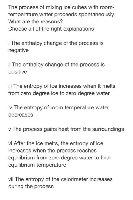 Solved The process of mixing ice cubes with roomtemperature | Chegg.com