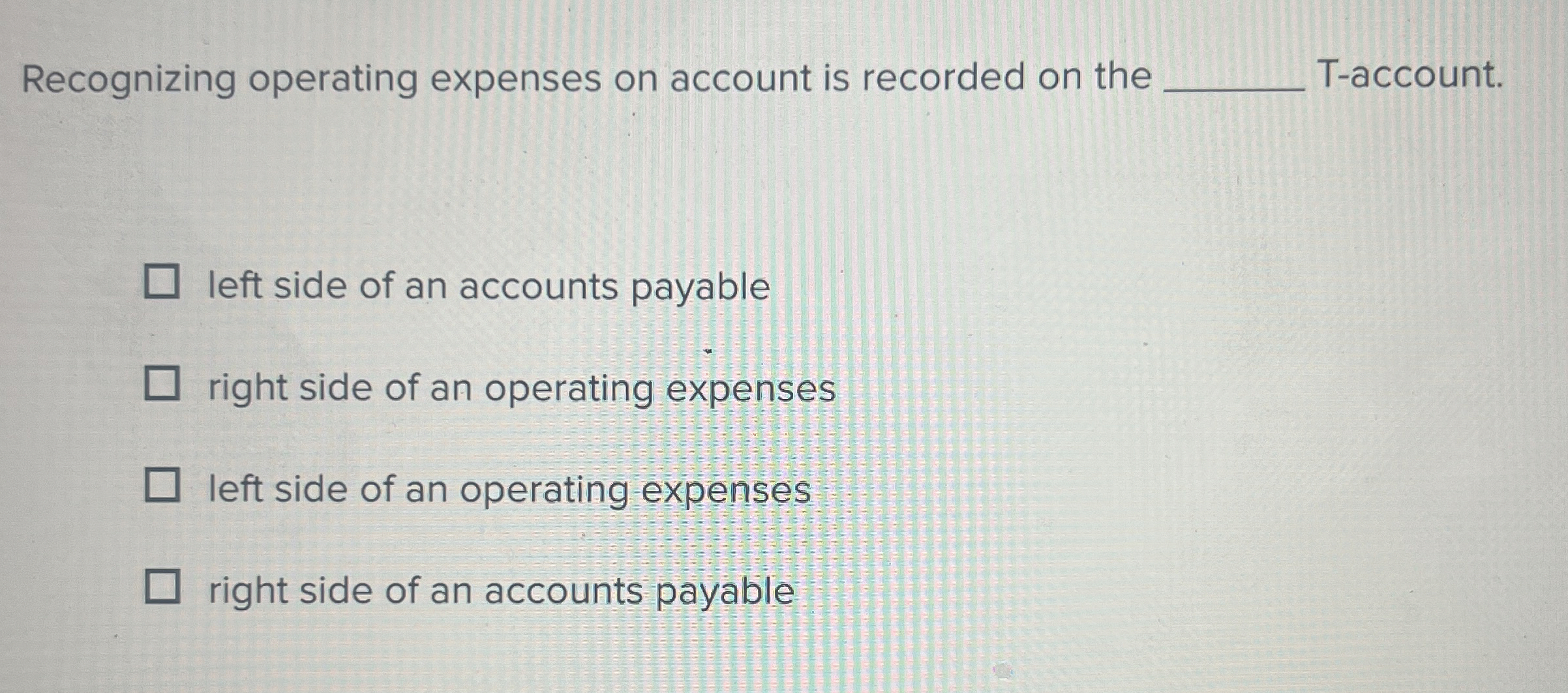 Solved Recognizing operating expenses on account is recorded | Chegg.com