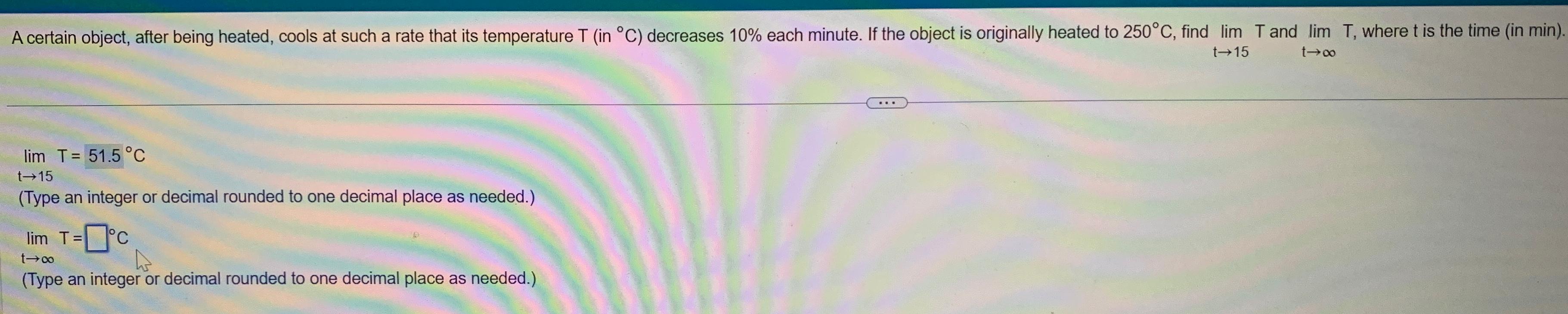 Solved A certain object, after being heated, cools at such a | Chegg.com