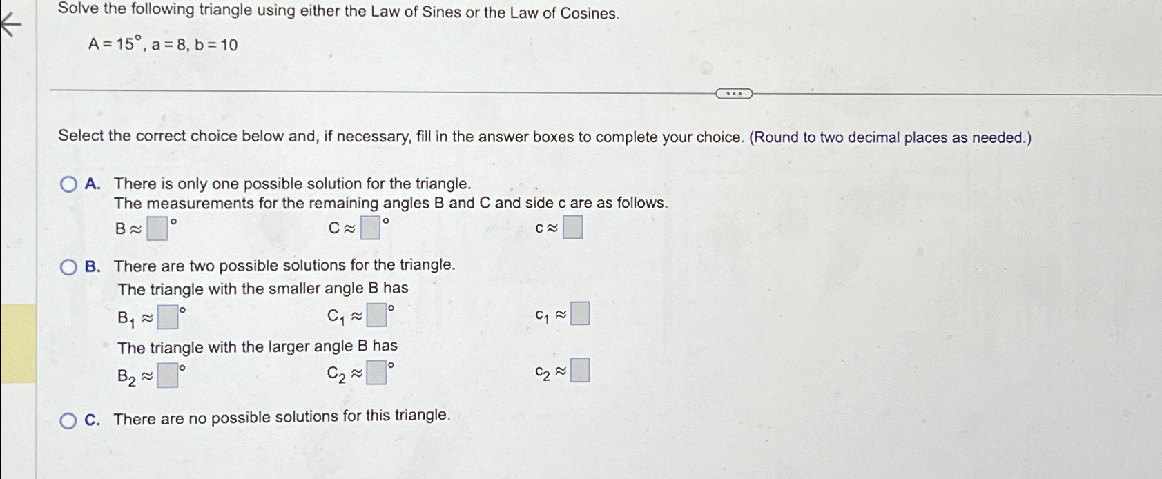Solved Solve the following triangle using either the Law of | Chegg.com
