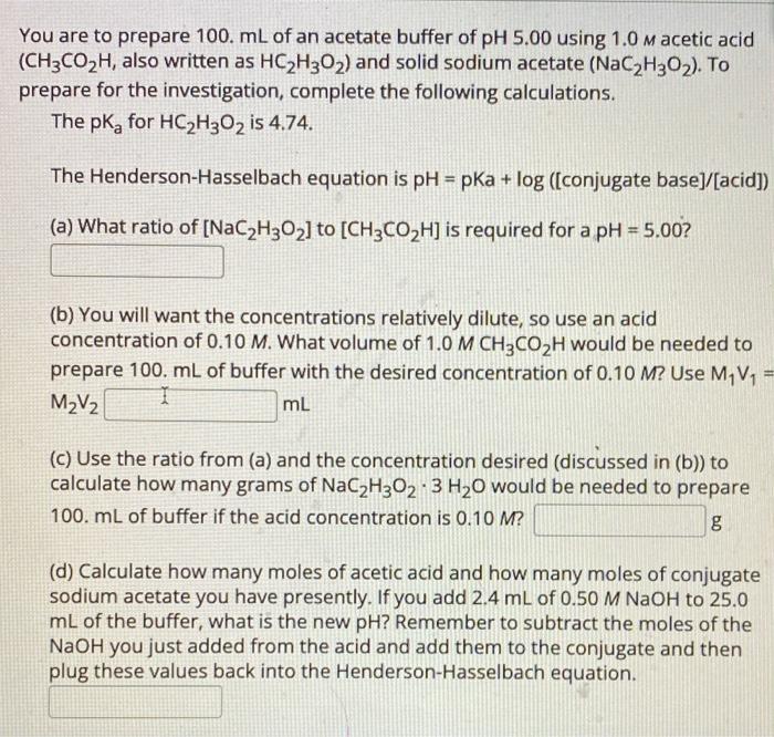 Solved 'ou are to prepare 100. mL of an acetate buffer of | Chegg.com