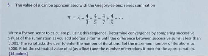 Solved 5 The Value Of π Can Be Approximated With The 7540