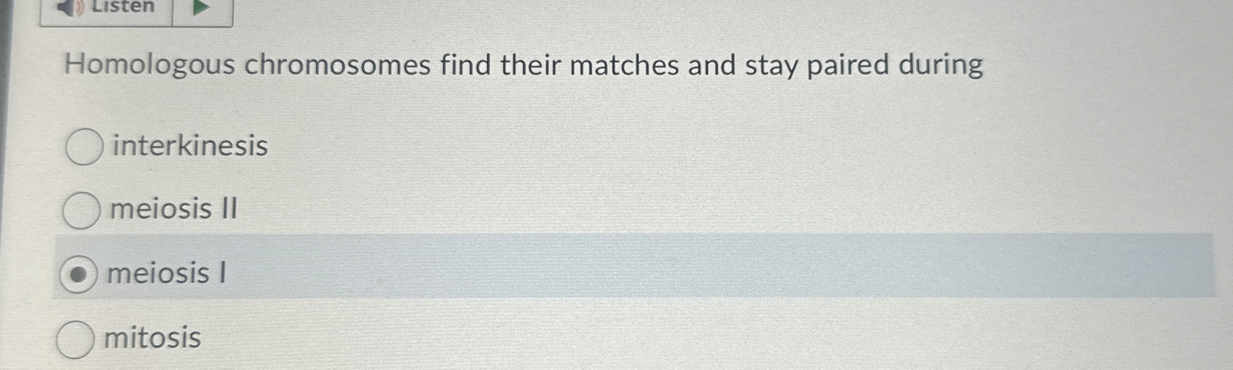 Solved Homologous chromosomes find their matches and stay | Chegg.com