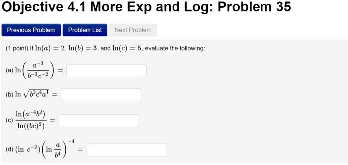 Solved (1 point) If \\( \\ln (a)=2, \\ln (b)=3 \\), and \\( | Chegg.com