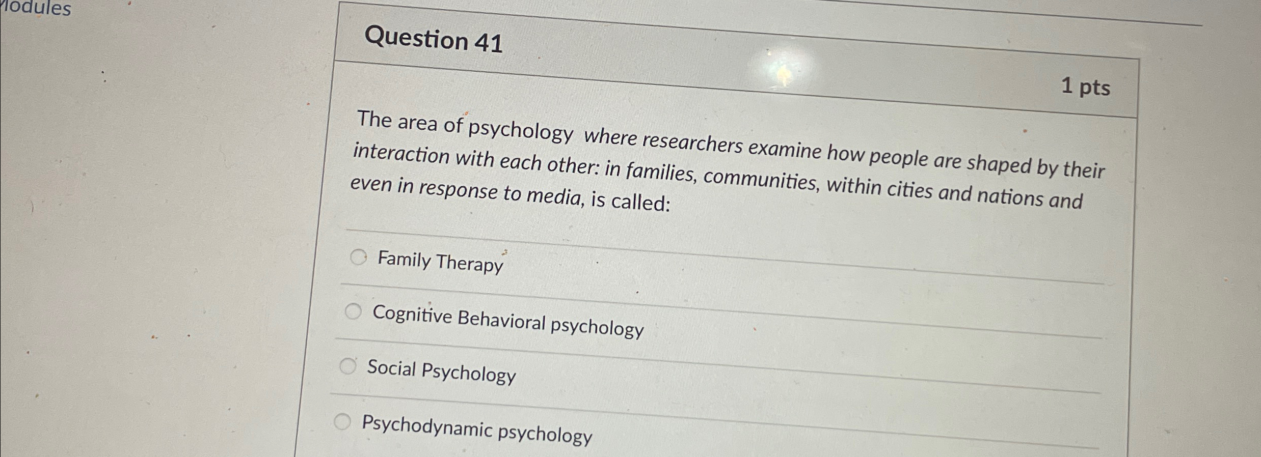 Solved Question 411 ﻿ptsThe area of psychology where | Chegg.com