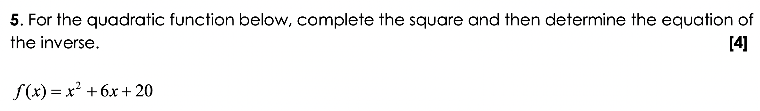 Solved For the quadratic function below, complete the square | Chegg.com