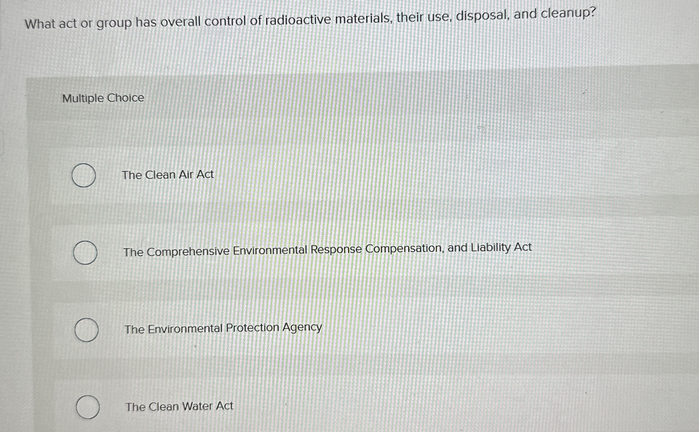 Solved What act or group has overall control of radioactive | Chegg.com
