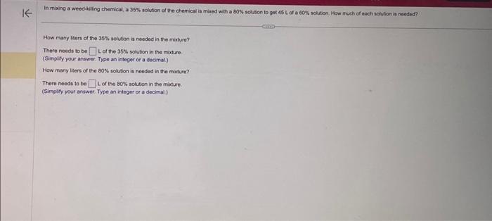 Solved In mixing a weed-kiling chemical, a 35% solytion of | Chegg.com