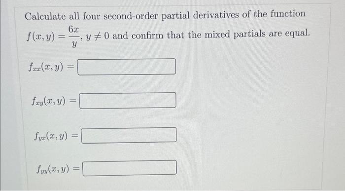 Solved Calculate all four second-order partial derivatives | Chegg.com