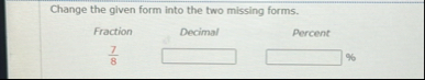 Solved Change the given form into the two missing | Chegg.com