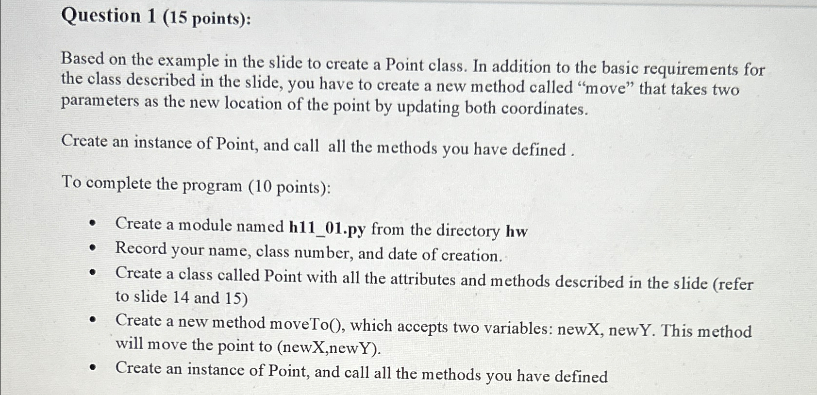 Solved Question 1 (15 ﻿points):Based on the example in the | Chegg.com