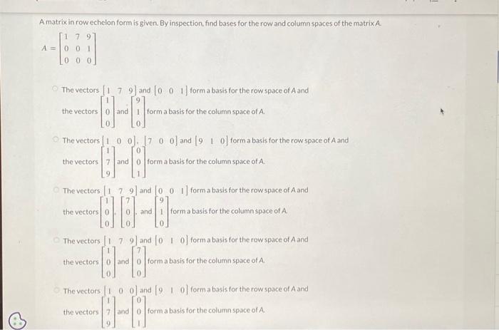 Solved A matrix in row echelon form is given. By inspection, | Chegg.com