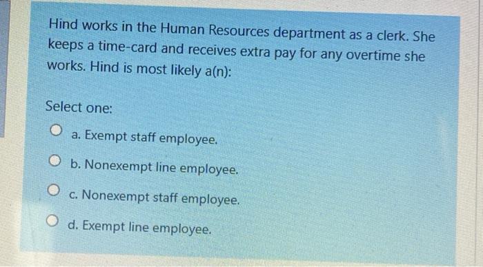 Solved Hind works in the Human Resources department as a | Chegg.com