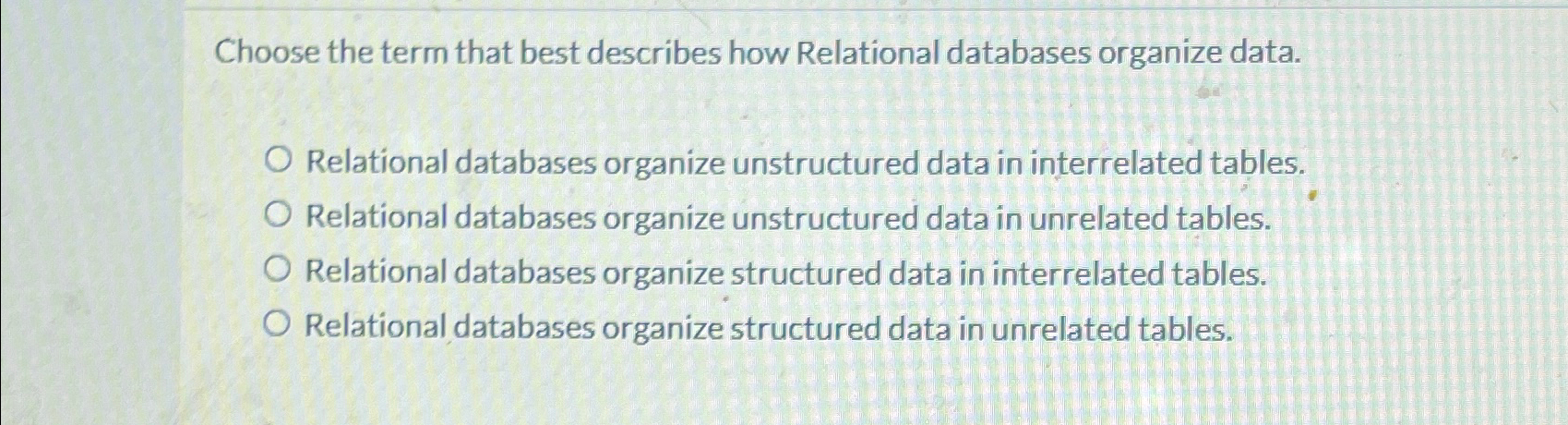 Solved Choose the term that best describes how Relational | Chegg.com