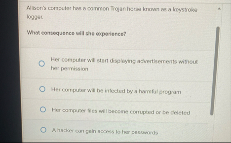 Solved Allison's computer has a common Trojan horse known as | Chegg.com