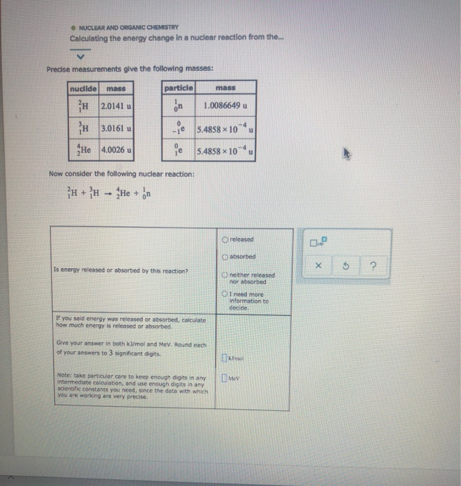 Solved NUCLEAR AND ORGANIC CHEMISTRY Calculating the energy | Chegg.com