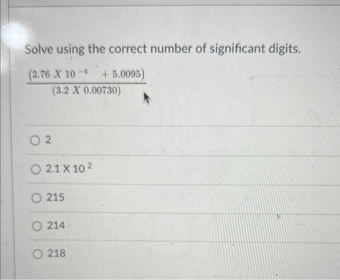 Solved Solve using the correct number of significant digits. | Chegg.com