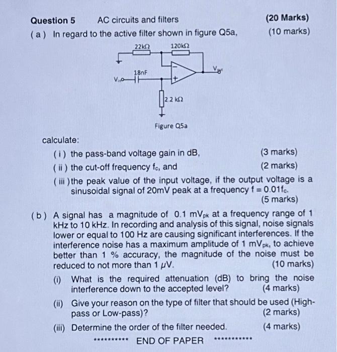 Solved calculate: (i) the pass-band voltage gain in dB, (3 | Chegg.com