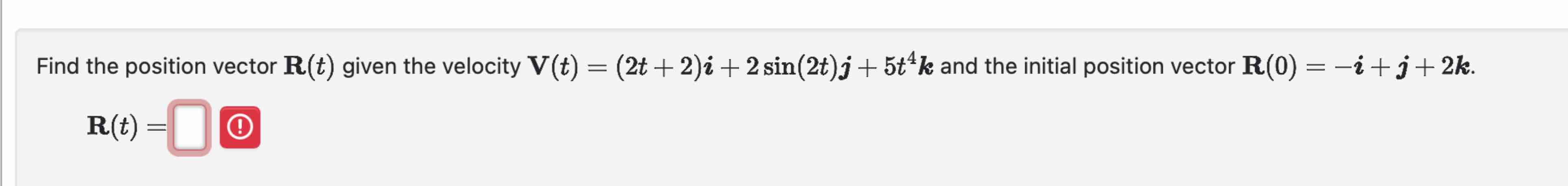 Solved Find the position vector R(t) ﻿given the velocity | Chegg.com