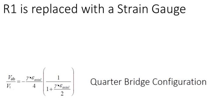 Solved PRE-LAB ASSIGNMENT: DERIVE THE QUARTER BRIDGE | Chegg.com