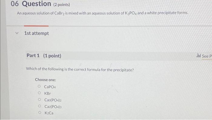 Solved An aqueous solution of CaBr2 is mixed with an aqueous | Chegg.com