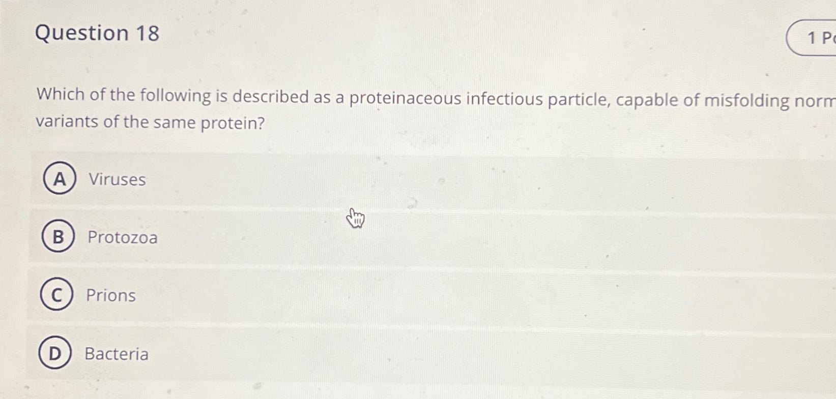 Solved Question 18Which of the following is described as a | Chegg.com