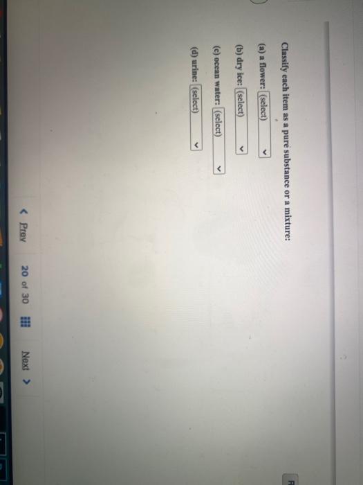 Solved Classify each item as a pure substance or a mixture: | Chegg.com