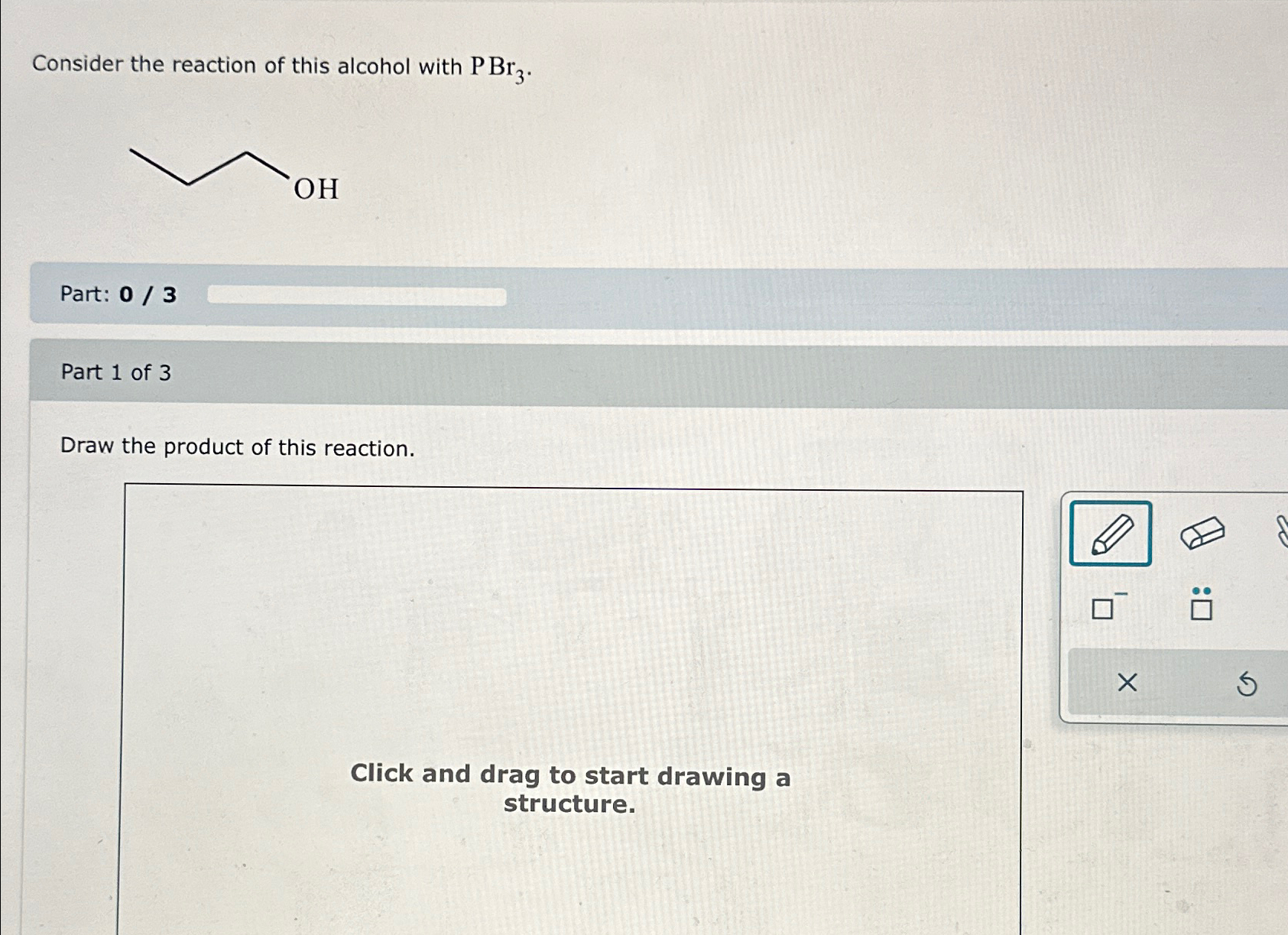Solved Consider the reaction of this alcohol with PBr3.Part: | Chegg.com