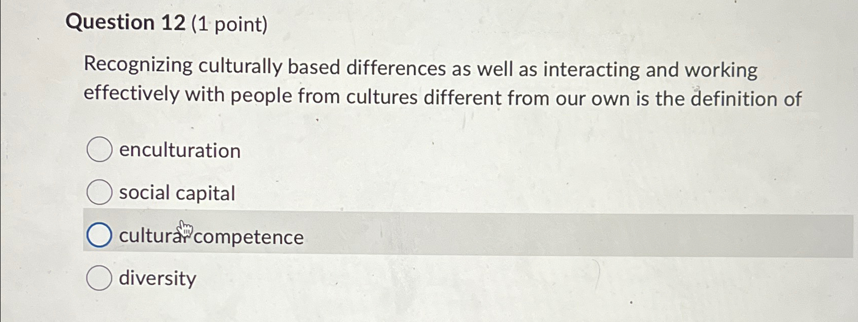 Solved Question 12 (1 ﻿point)Recognizing culturally based | Chegg.com