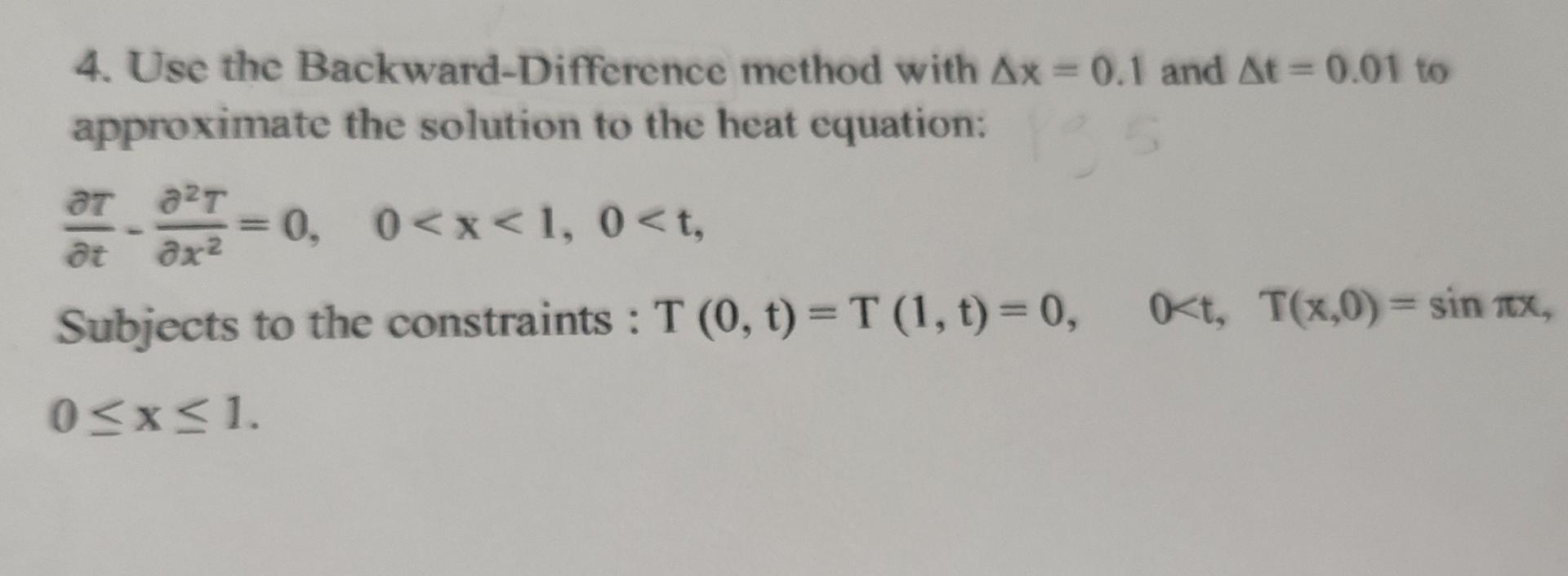Solved 4. Use the Backward-Difference approximate the | Chegg.com