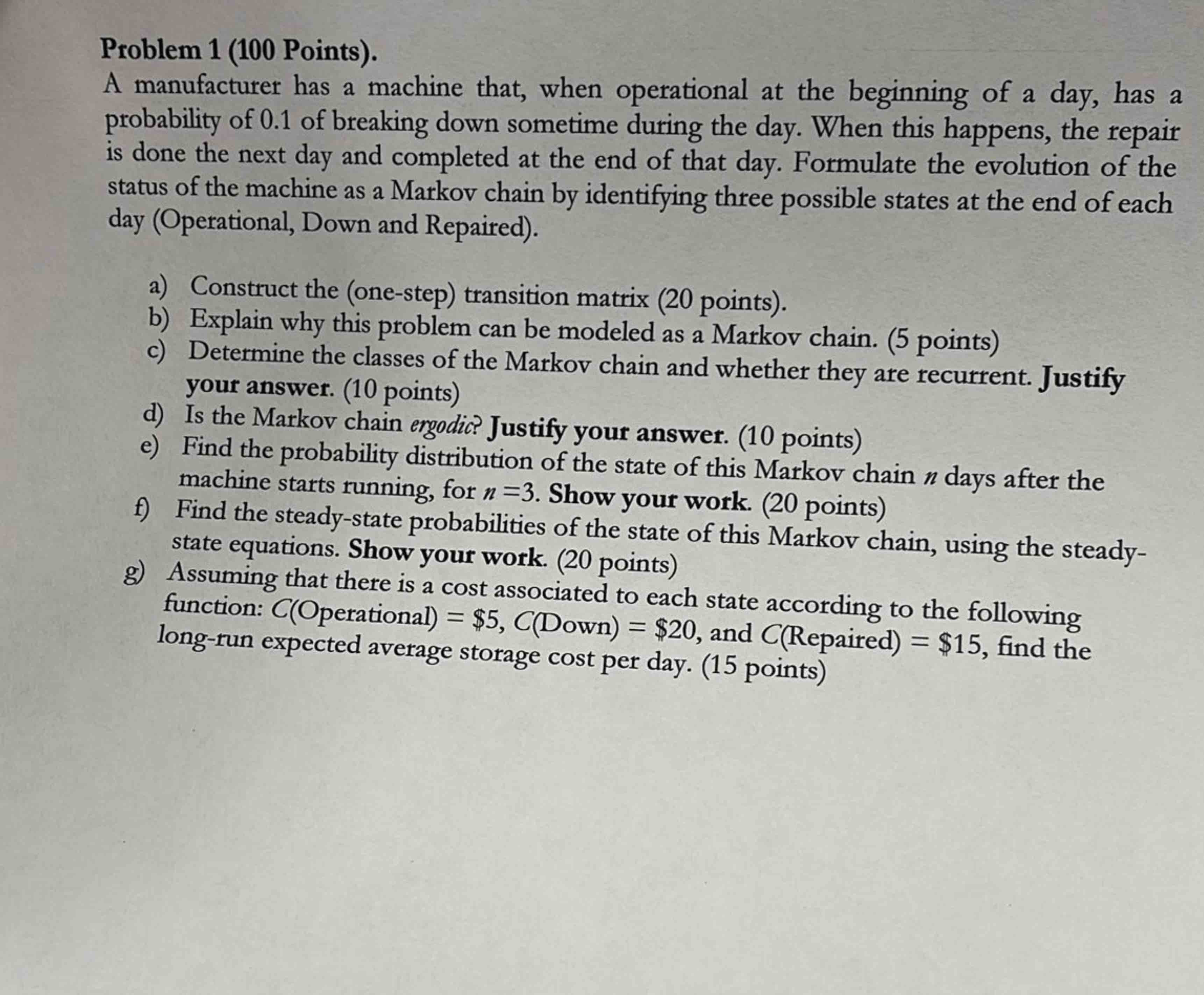 Solved Problem 1 (100 ﻿Points).A manufacturer has a machine | Chegg.com