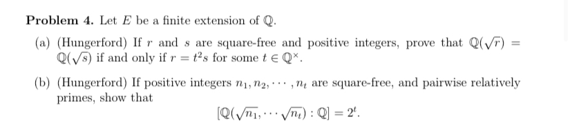 Solved Problem 4. ﻿Let E ﻿be a finite extension of | Chegg.com