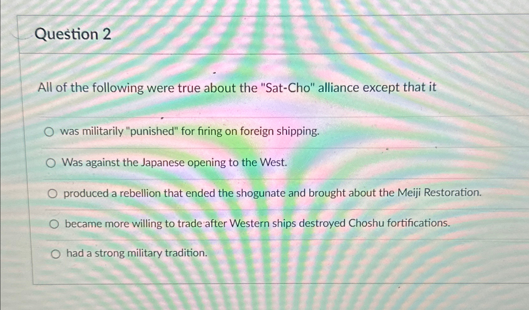 Solved Question 2All of the following were true about the | Chegg.com