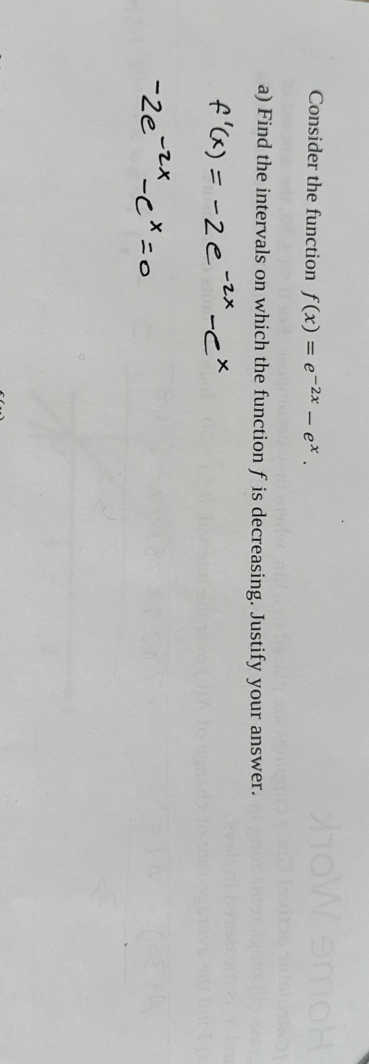 Solved Consider the function f(x)=e-2x-ex.a) ﻿Find the | Chegg.com
