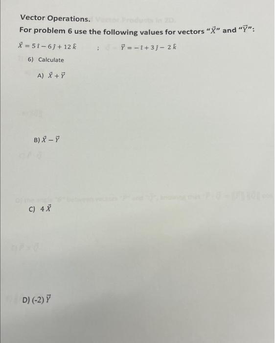 Solved Vector Operations. Vector Products in 2D. For problem | Chegg.com