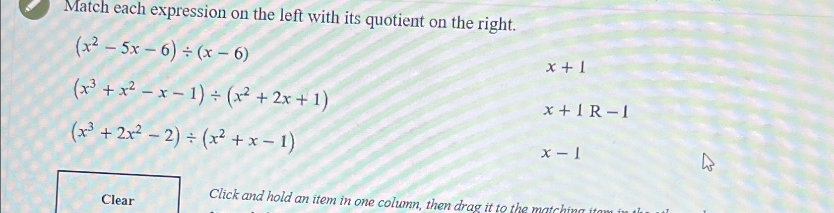 Solved Match each expression on the left with its quotient | Chegg.com