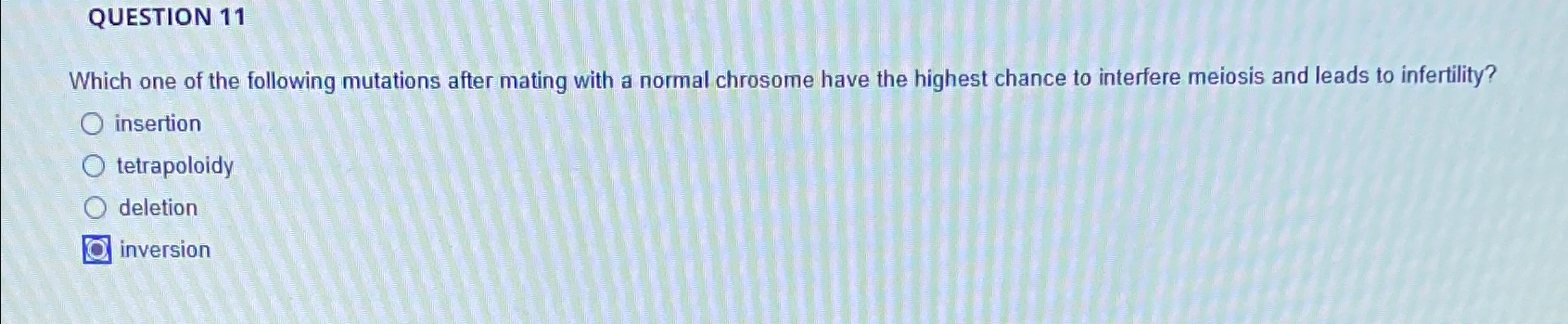 Solved QUESTION 11Which one of the following mutations after | Chegg.com